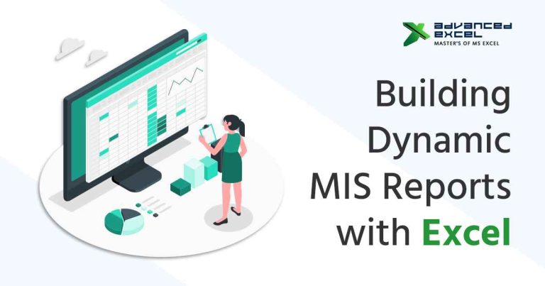Building Dynamic MIS Reports with Excel
