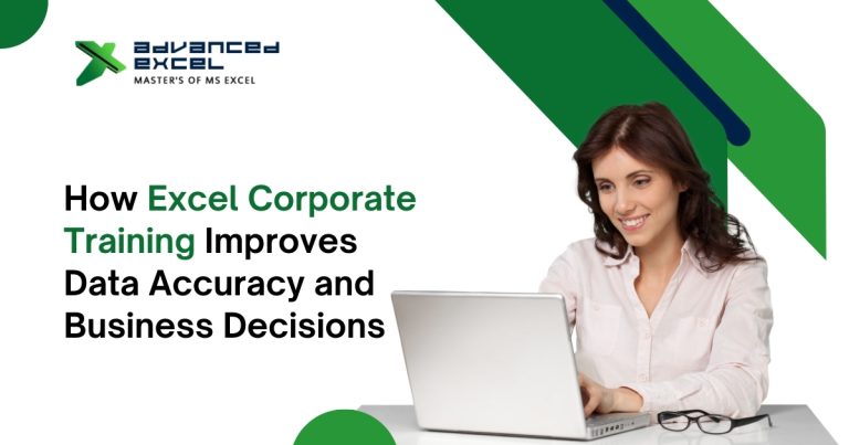 How Excel Corporate Training Improves Data Accuracy and Business ...