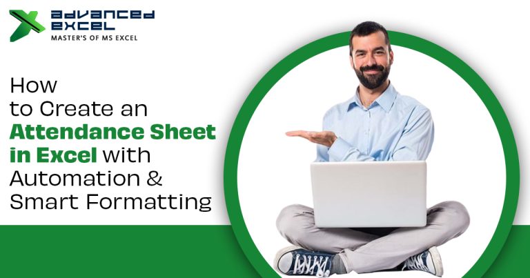 How to Create an Attendance Sheet in Excel with Automation & Smart Formatting | Advanced Excel ...